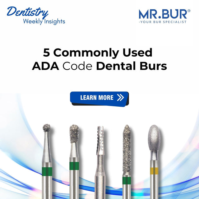 Understanding the Most Commonly Used Dental Burs and Their Applications ...